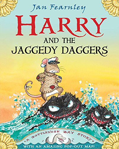 Harry and the Jaggedy Daggers: A Bottlenose Bay Story: Fearnley, Jan ...