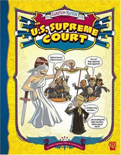 The U.S. Supreme Court (Graphic Library, Cartoon Nation): Fingeroth ...