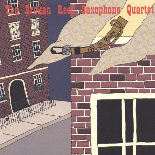 Play Out the Window by Broken Reed Saxophone Quartet on Amazon Music