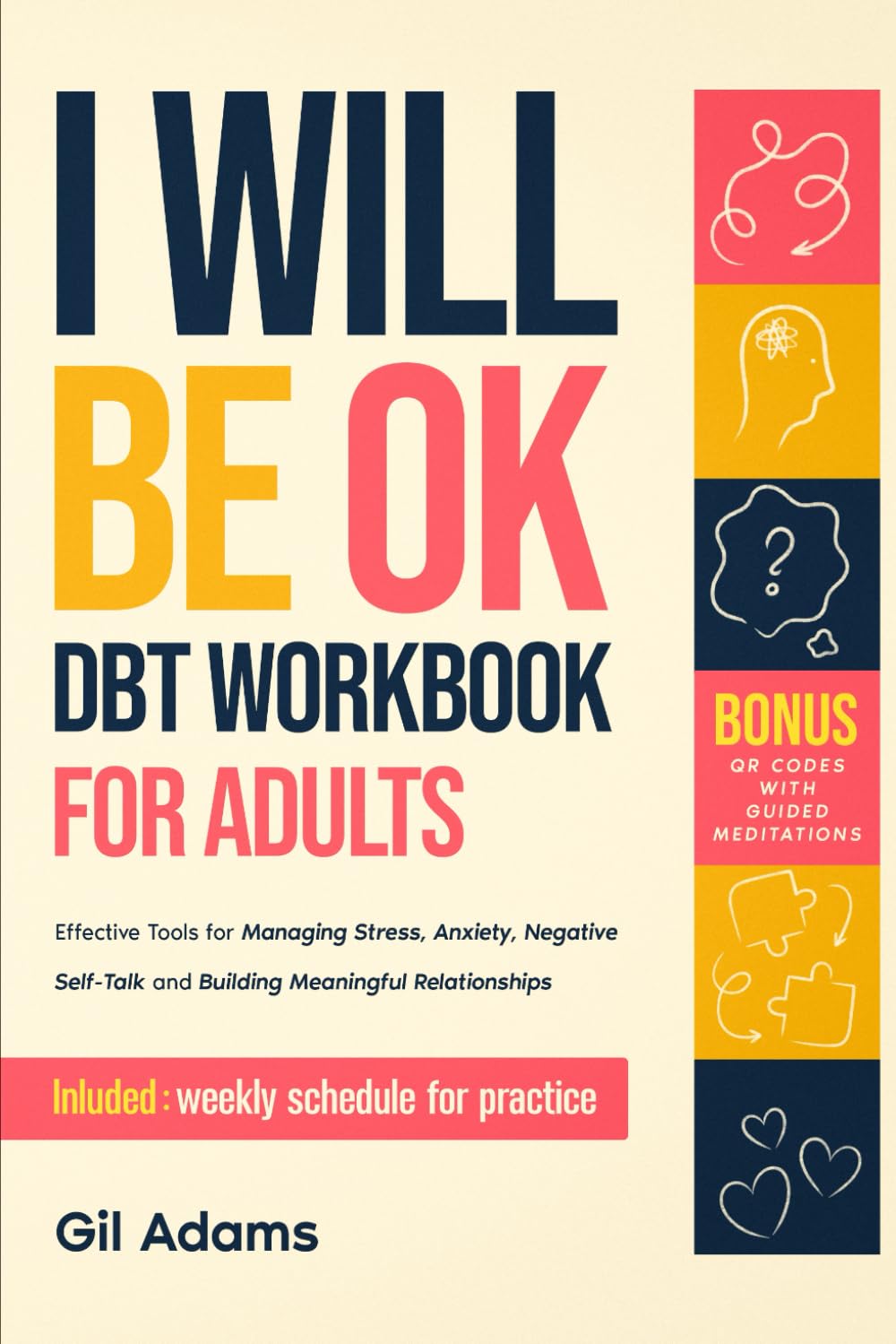 Amazon.com: "I Will Be Ok" DBT Workbook For Adults: Effective Tools For Managing Stress, Anxiety ...