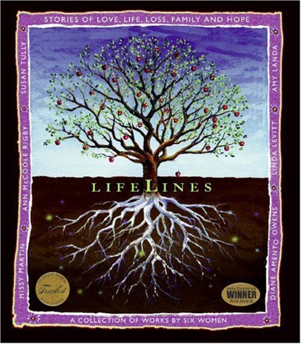 Lifelines: Stories of Love, Life, Loss, Family and Hope: Landa, Amy ...