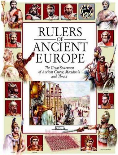 Rulers of Ancient Europe : The Great Statesmen of Ancient Greece ...