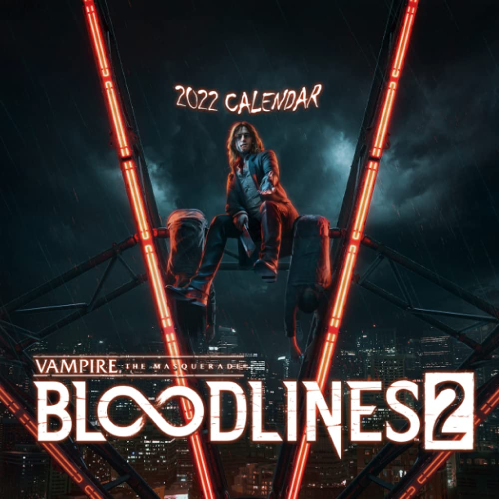 Vampire The Masquerade Bloodlines 2 Official 2022 Calendar Video Game ...