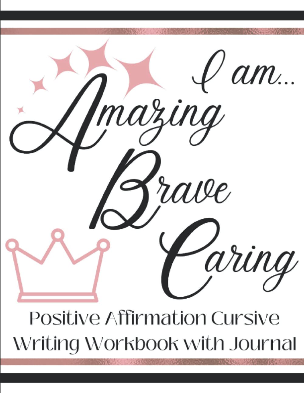 Positive Affirmation Cursive Writing Workbook with Journal (Positive ...