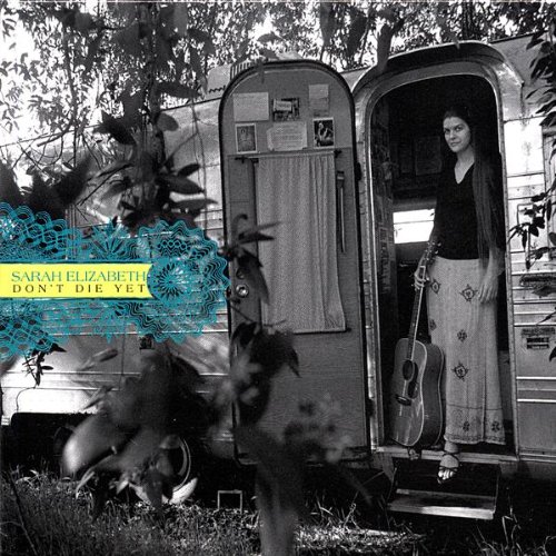 Sarah Elizabeth Burkey - Don't Die Yet - Amazon.com Music