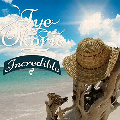 Amazon MusicでTye OkorieのIncredibleを再生する