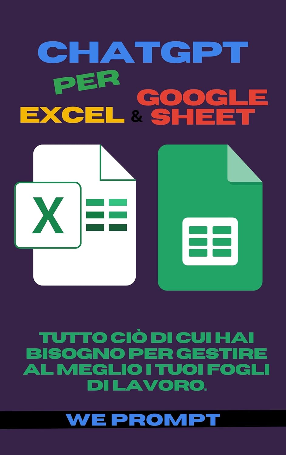ChatGPT per Excel e Google Sheets: Tutto ciò di cui hai Bisogno per ...