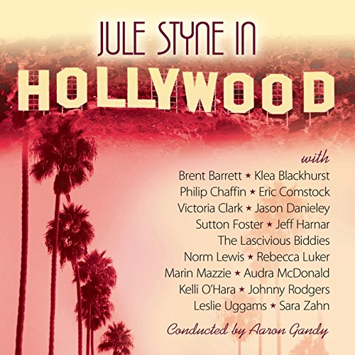 Play Jule Styne in Hollywood by Jule Styne on Amazon Music