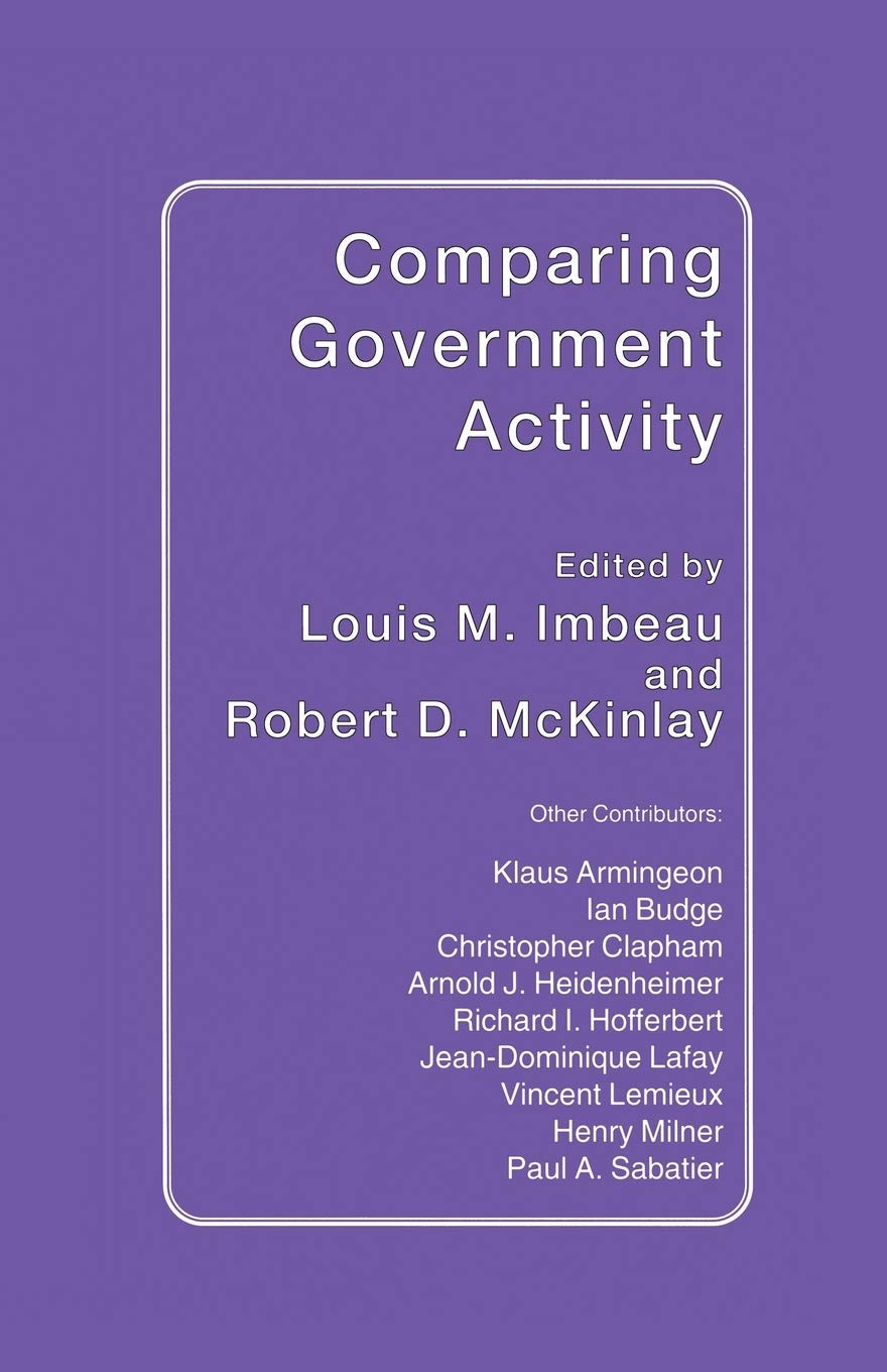 Comparing Government Activity: Imbeau, Louis M., McKinlay, Robert D ...