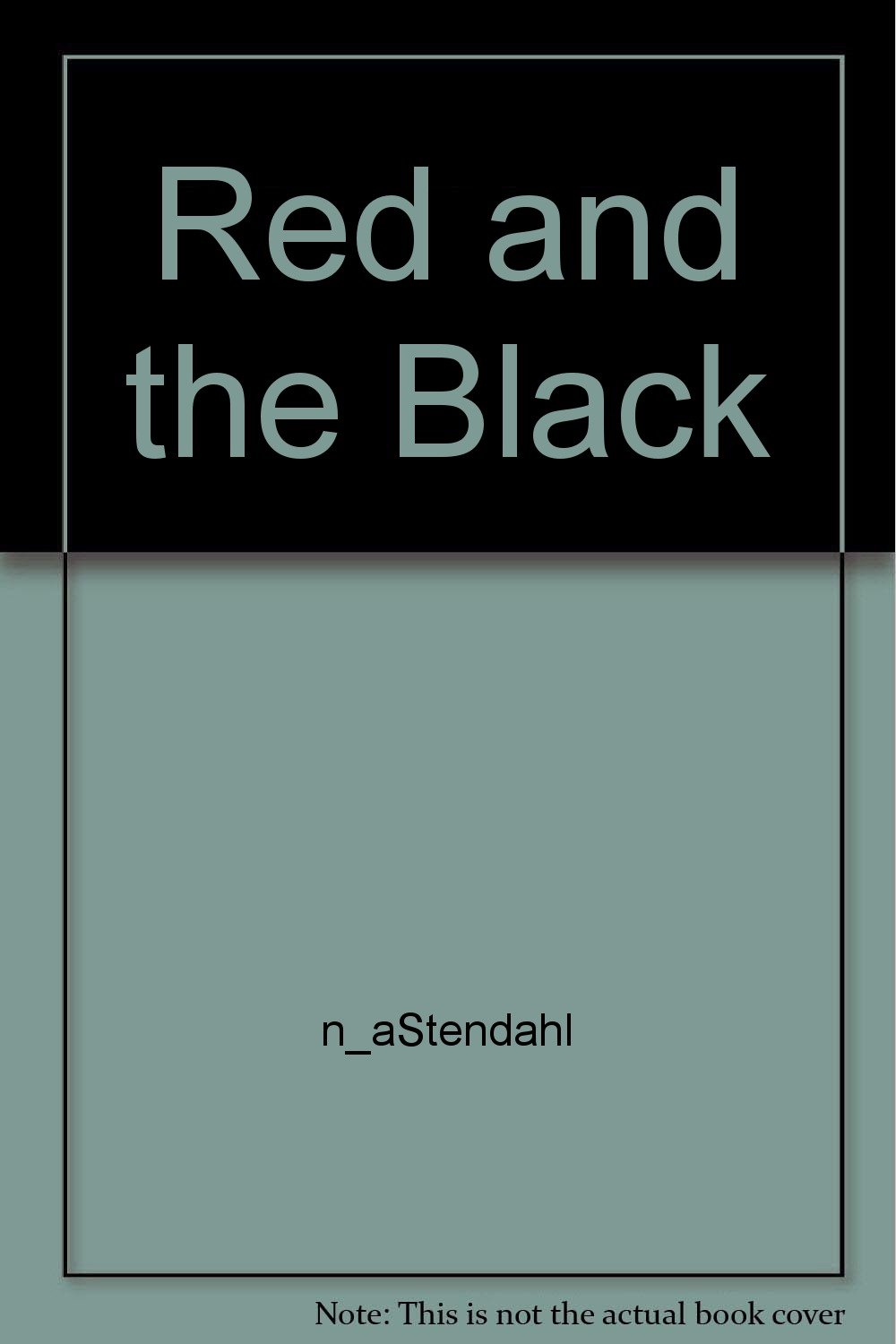 Red and the Black: Stendhal: 9789994397808: Amazon.com: Books
