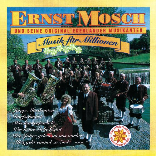 Musik Für Millionen von Ernst Mosch Und Seine Original Egerländer ...