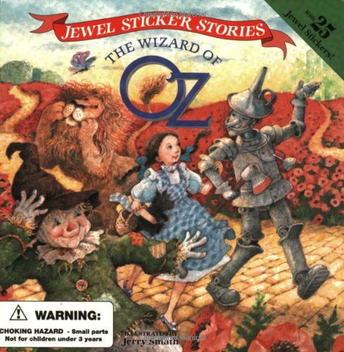 The Wizard of Oz (Jewel Sticker Stories): Jennifer Dussling, Jerry ...