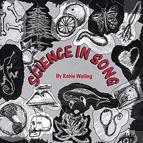 Play Science in Song by Robin Walling on Amazon Music