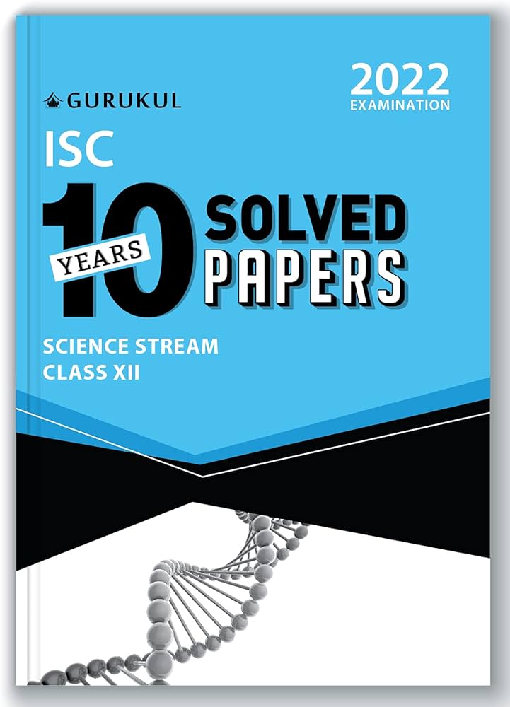 Sample Question Papers For ISC Science Stream Class 12, 09/07/2022