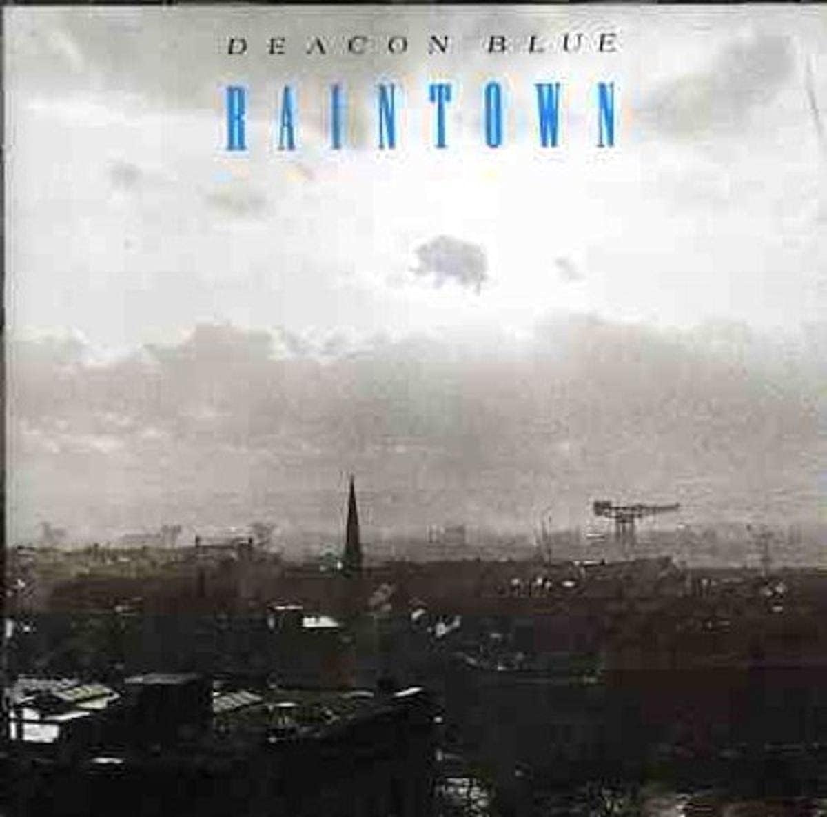 Raintown: DEACON BLUE, RAINTOWN, CD, EK, CBS, 80S - 90S - 00S POP ...