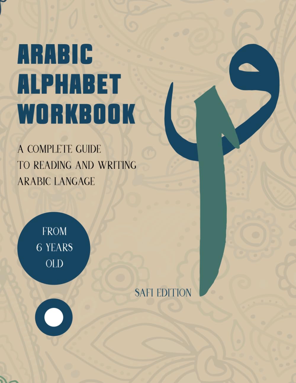 Arabic Alphabet Workbook: A Complete Guide to Reading and Writing ...