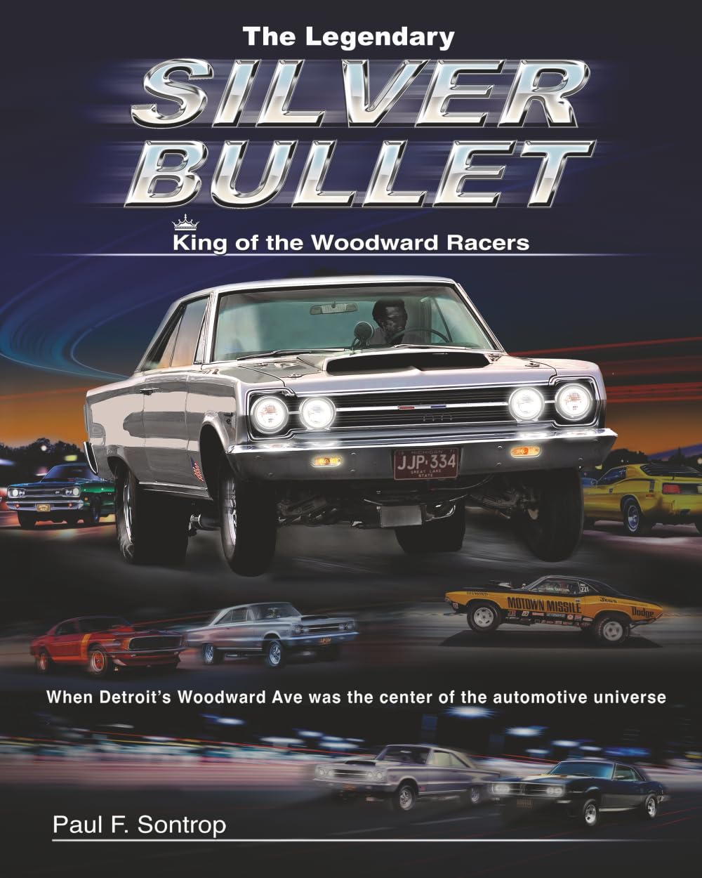 The Legendary Silver Bullet: When Detroit's Woodward Ave was the center ...