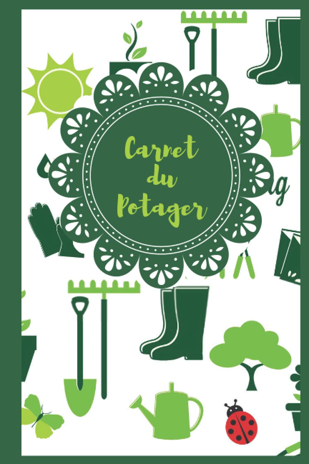 Buy Carnet du Potager: Carnet de Jardinage à remplir | Journal de ...
