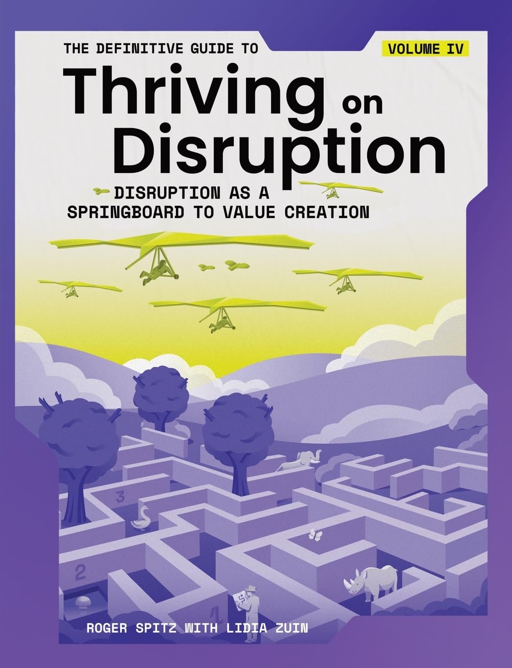 Amazon.com: The Definitive Guide to Thriving on Disruption: Volume IV ...