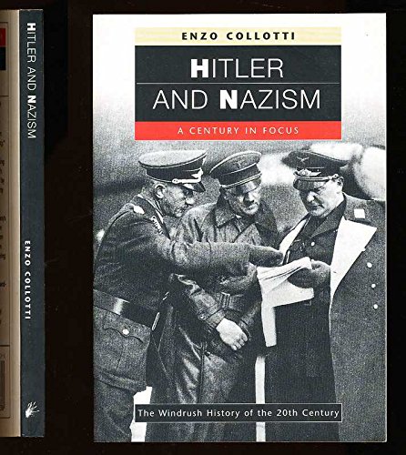 Hitler and Nazism (Windrush History of the 20th Century): Collotti ...