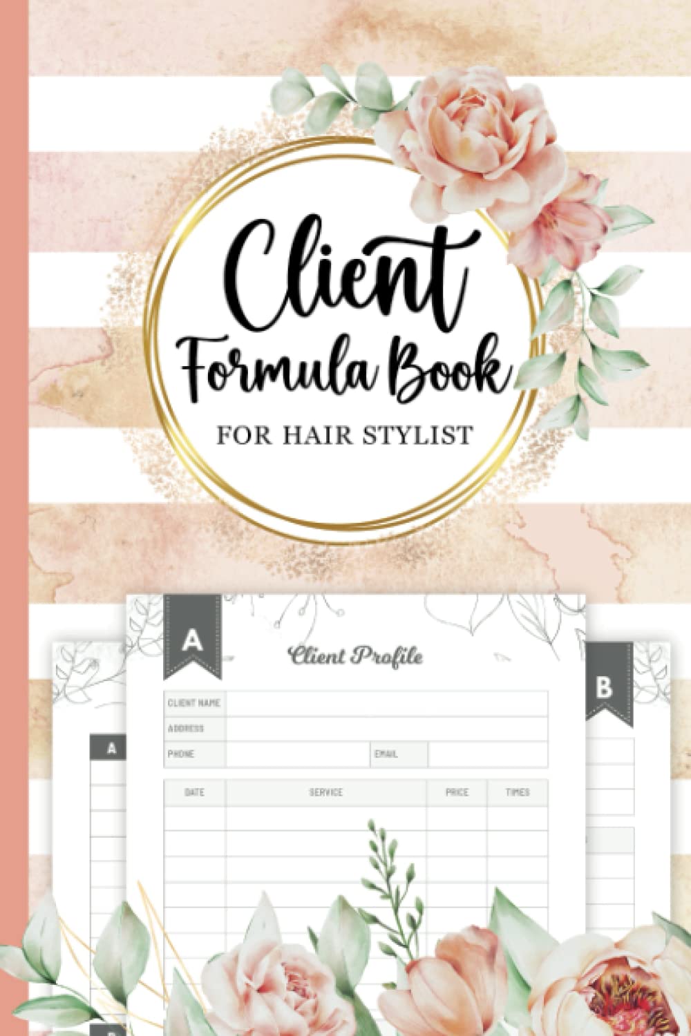 Amazon.com: Client Formula Book For Hair Stylist: Alphabetical Client ...