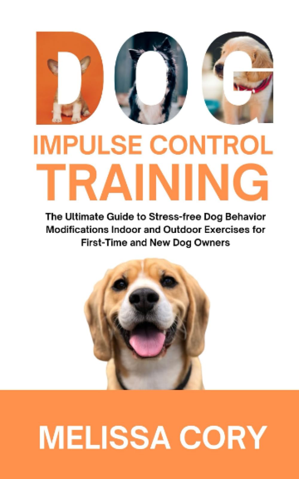 Dog Impulse Control Training: The Ultimate Guide to Stress-free Dog ...