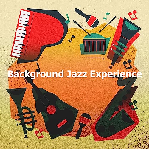 Background Jazz Experience by New York Jazz Lounge, Instrumental Jazz ...