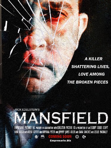 Mansfield: The Movie Script - Screenplay by Rick Edelstein (The eScript ...