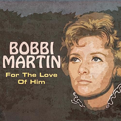 For the Love of Him (Rerecorded) by Bobbi Martin on Amazon Music ...