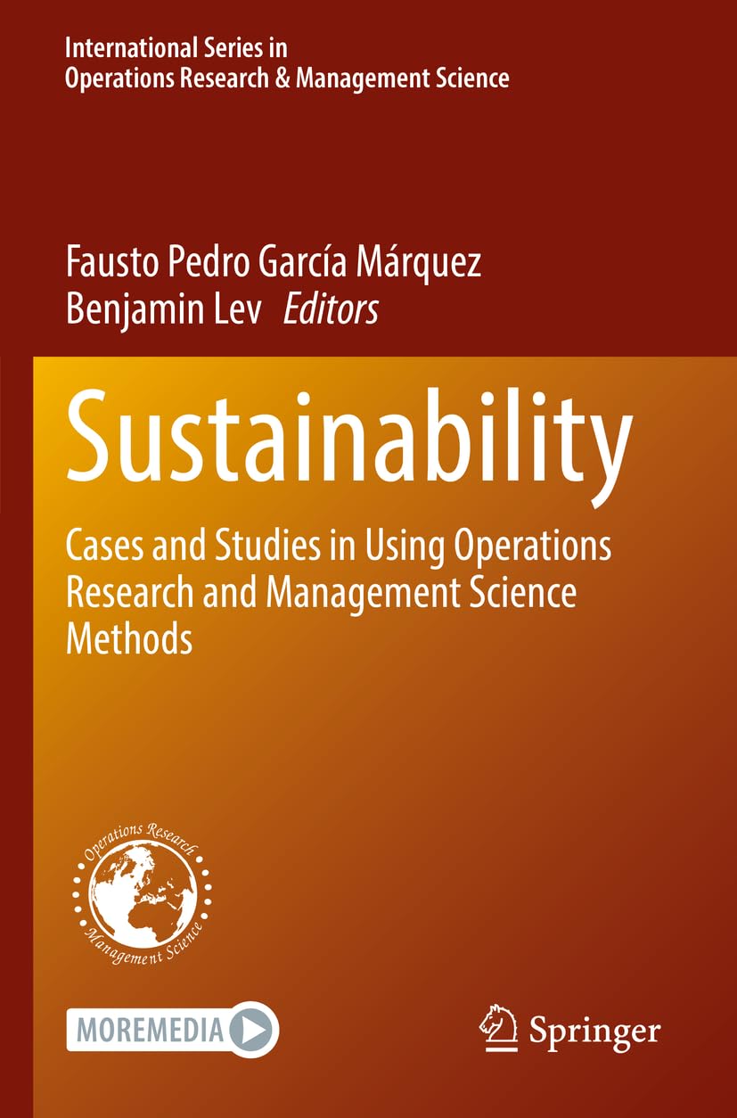 Buy Sustainability: Cases and Studies in Using Operations Research and ...