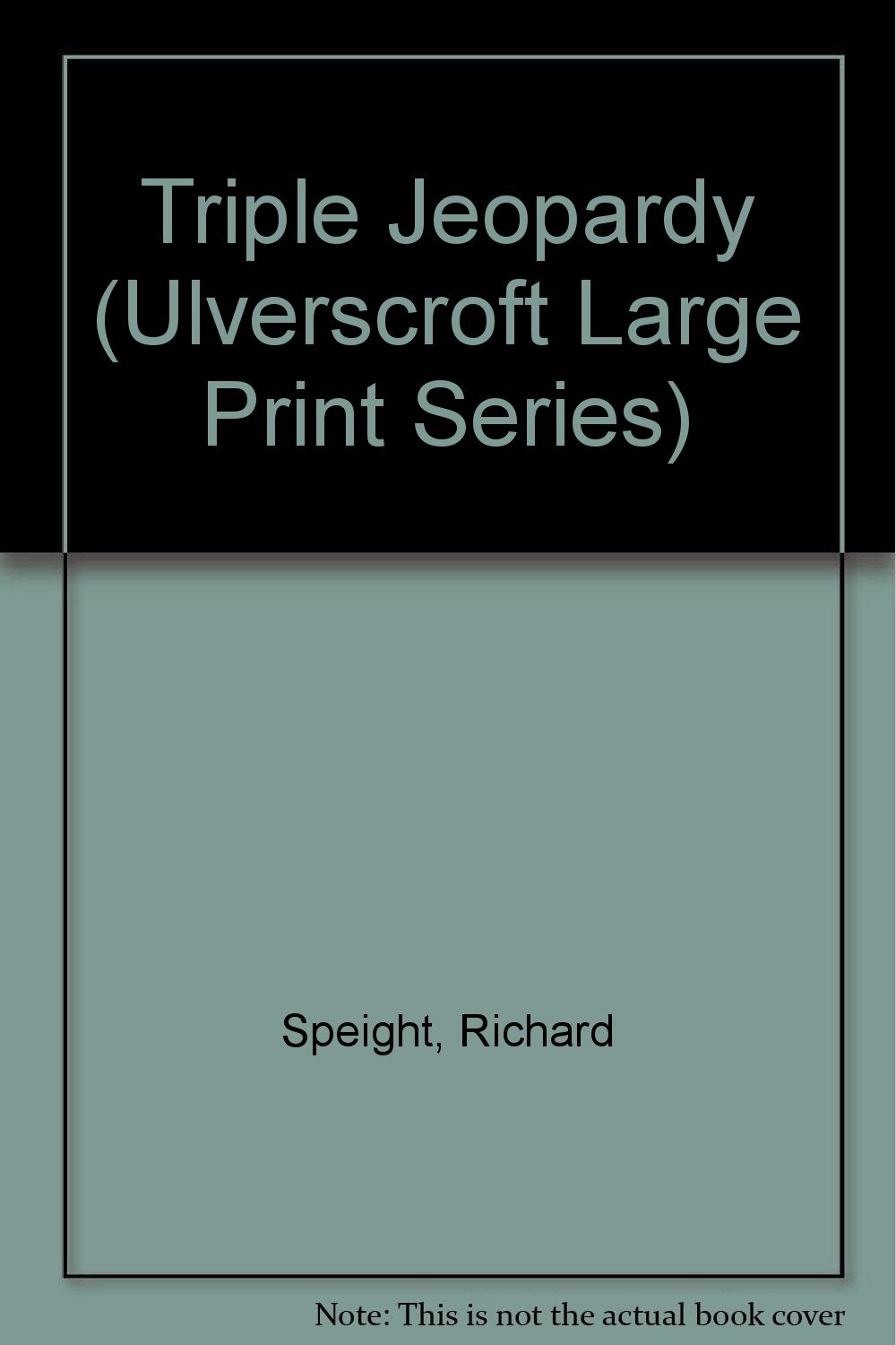 Amazon.com: Triple Jeopardy (U) (Ulverscroft Large Print Series ...