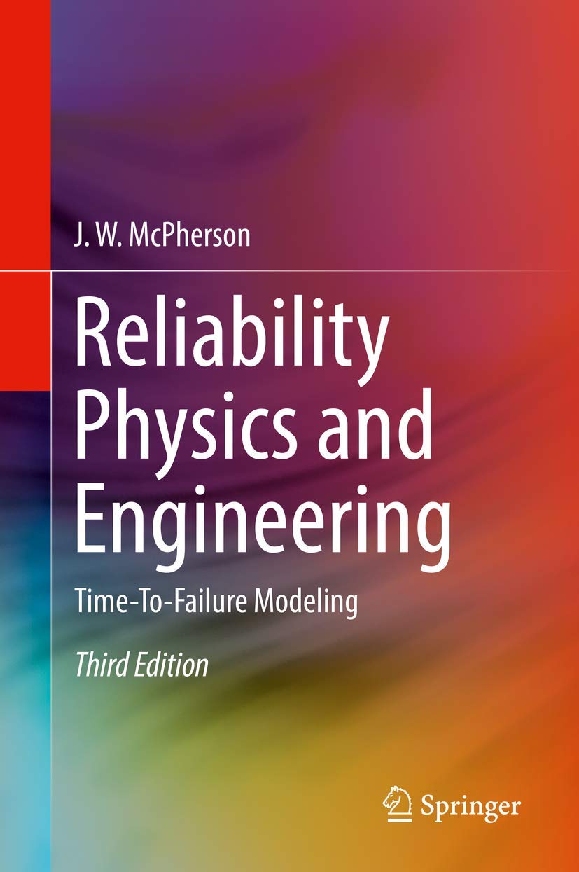 Reliability Physics and Engineering: McPherson: 9783319936826: Amazon ...