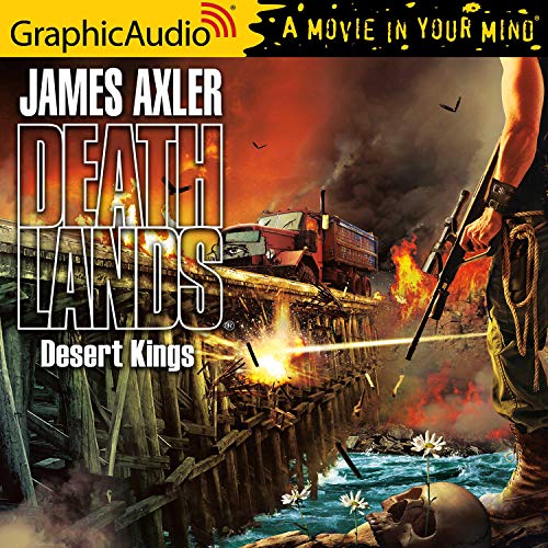 Desert Kings [Dramatized Adaptation]: Deathlands, Book 81 (Audible ...