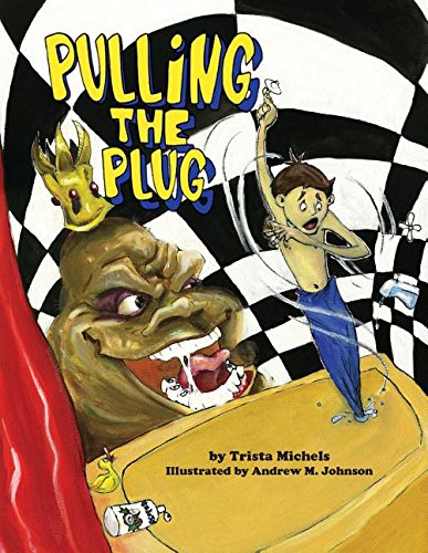 Pulling the Plug: Michels, Trista, Johnson, Andrew M.: 9781937165826 ...
