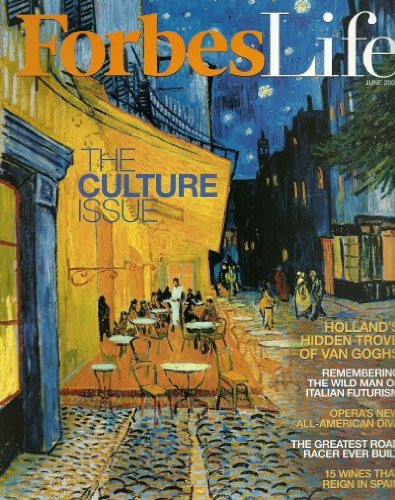 Forbes Life Magazine June 2009 The Culture Issue - 15 Wines That Reign ...