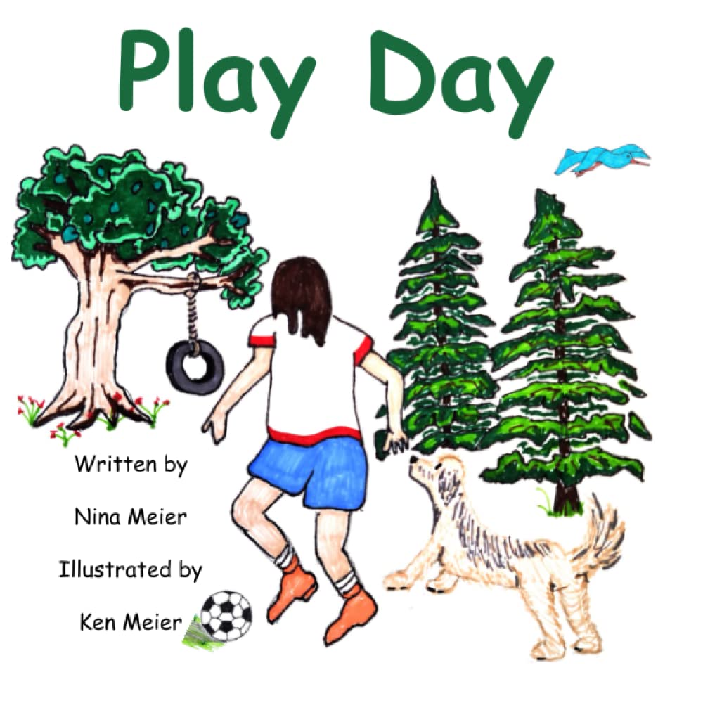 Play Day (The Children's Day Series): Meier, Nina: 9781952485558 ...