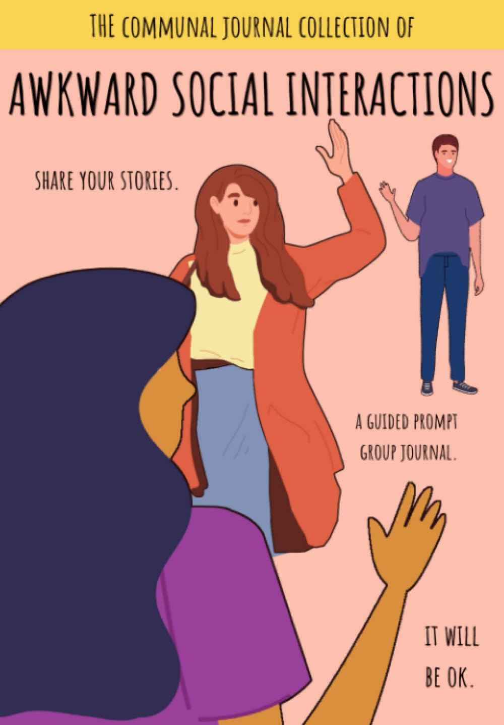Guided Group Prompt Journal: Awkward Social Interactions. Share Your ...