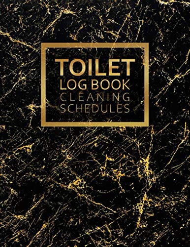 Toilet Log Book Cleaning Schedule: Cleaning Records Notebook Perfect ...