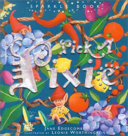 Pick a Pixie Sparkle Book (Sparkle Books) : Edgecombe, Jane ...
