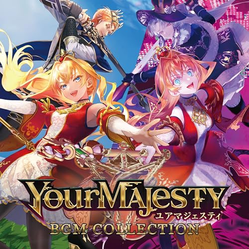 Amazon.co.jp: YOUR MAJESTY BGM COLLECTION (Soundtrack) : ユアマジェスティ: デジタルミュージック