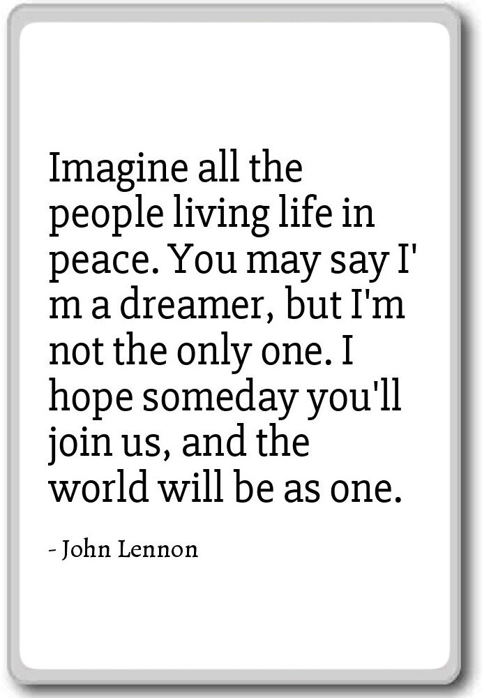 John Lennon Quotes Imagine Imagine Song Lyrics, John Lennon Quote,