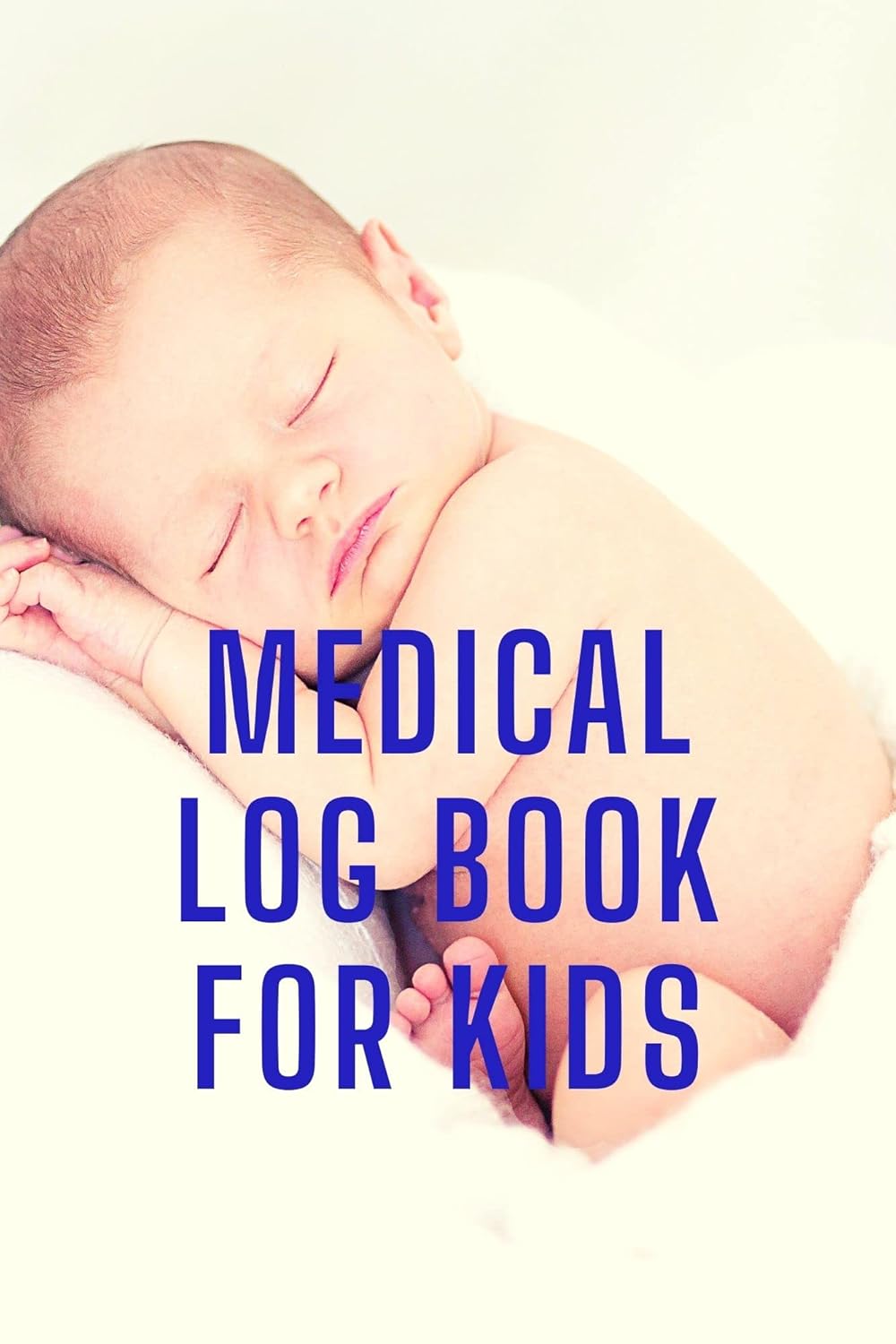 Amazon.com: Medical Log book for kids to keep track of the child's ...