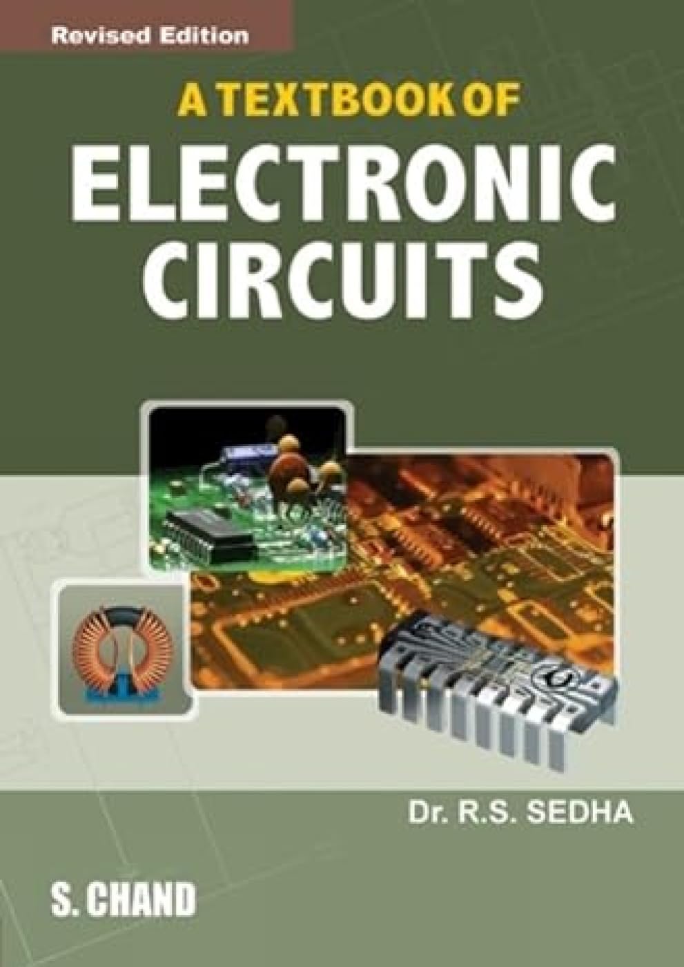 A Textbook Of Electronic Circuits : Sedha R.S.: Amazon.in: Books