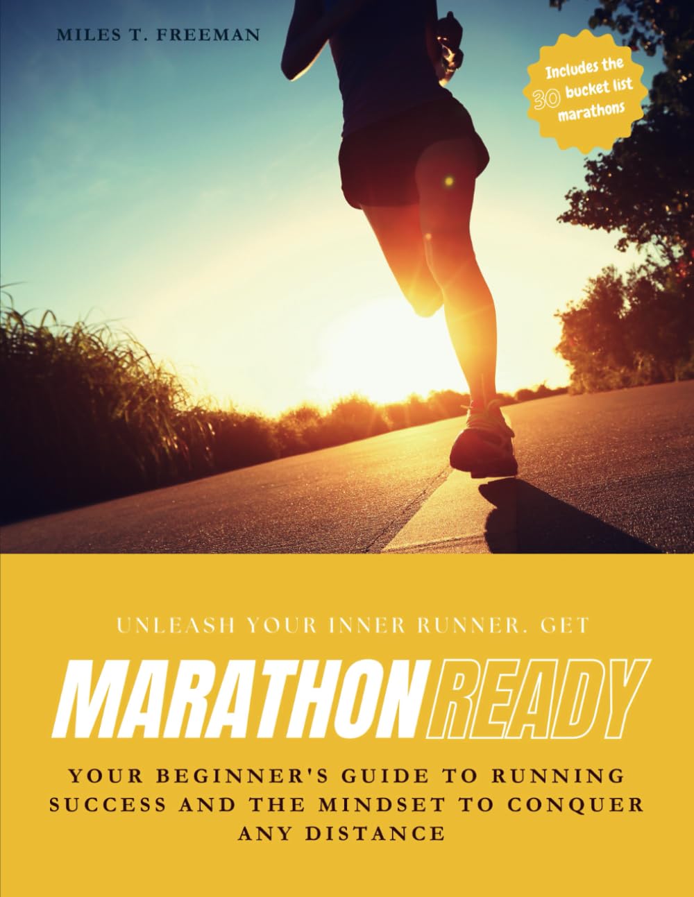 Marathon Ready: Your Beginner's Guide to Running Success, Step-by-Step ...