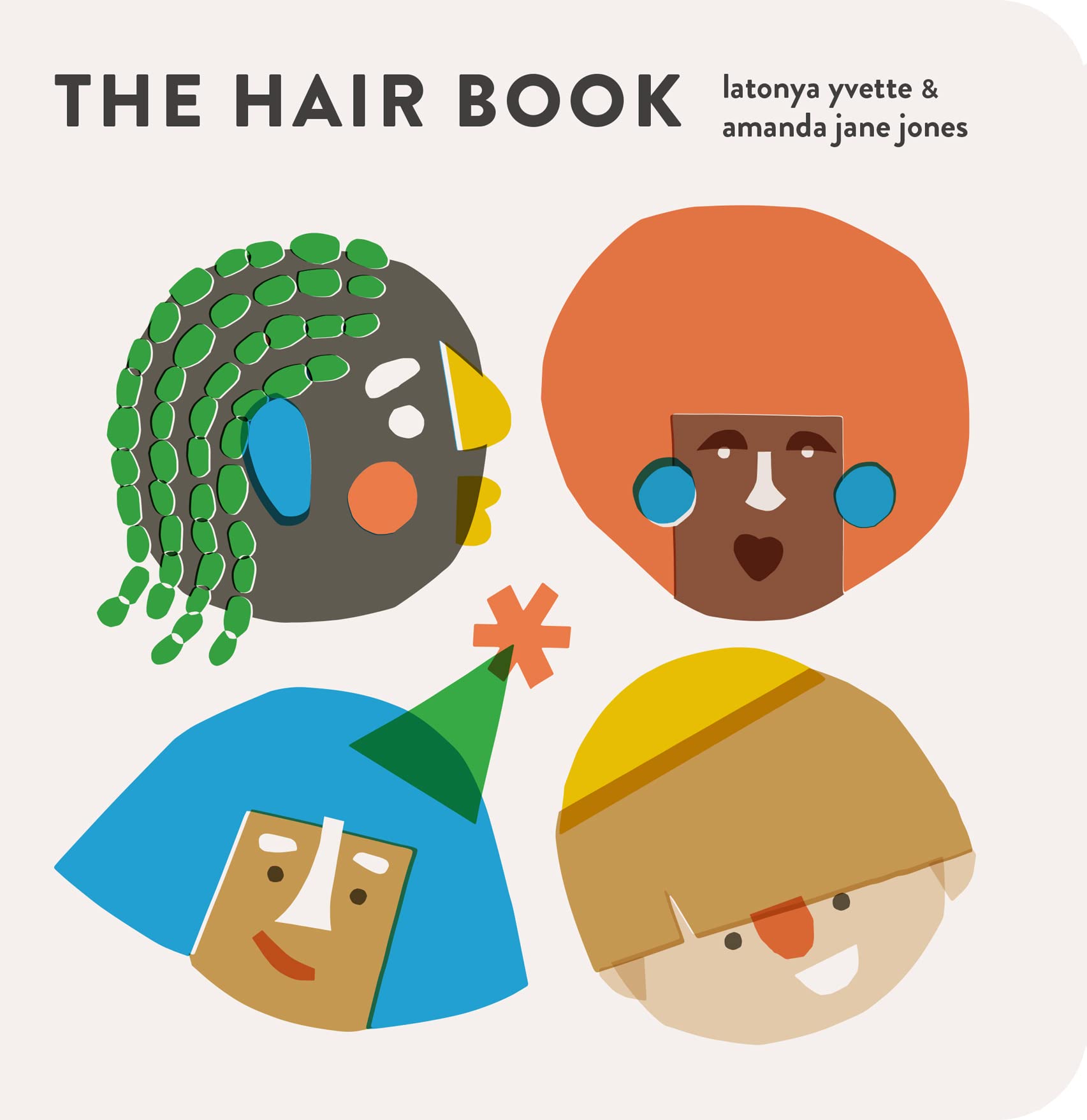 The Hair Book: Yvette, LaTonya, Jones, Amanda Jane: 9781454944317 ...