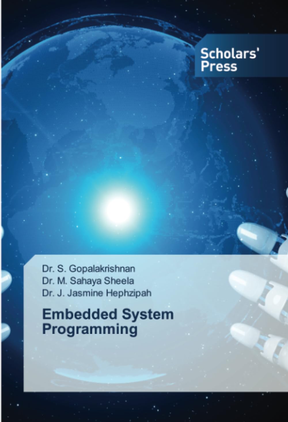 Embedded System Programming: GOPALAKRISHNAN, Dr. S., Sahaya Sheela, Dr ...