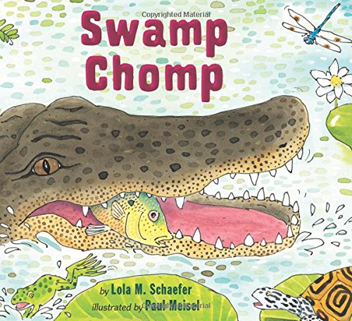 Amazon | Swamp Chomp | Schaefer, Lola M., Meisel, Paul | Diseases