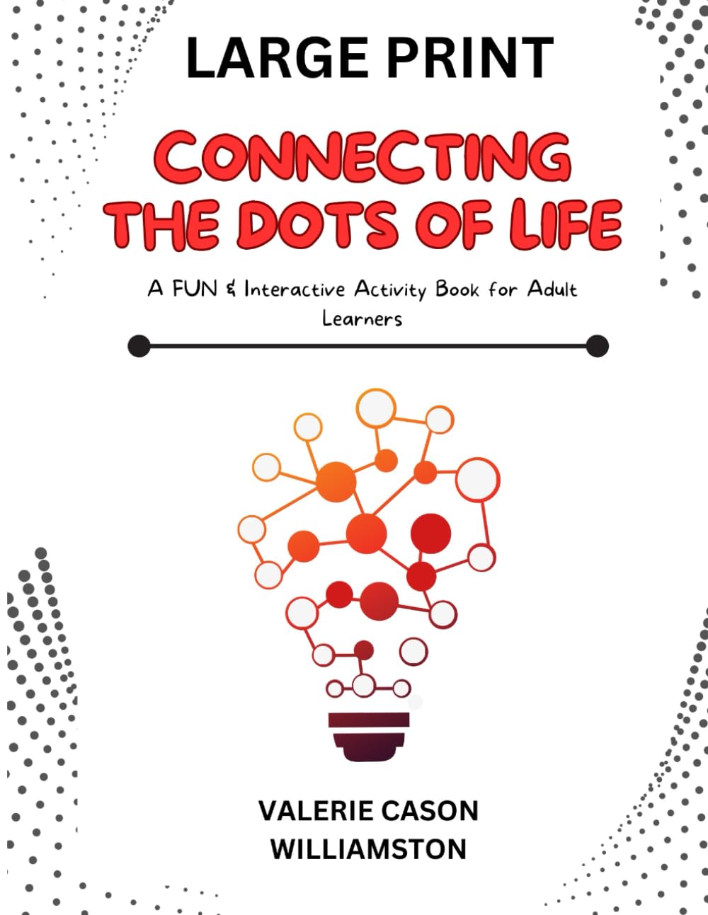 Amazon.com: Connecting the Dots of Life: A FUN & Interactive Activity ...