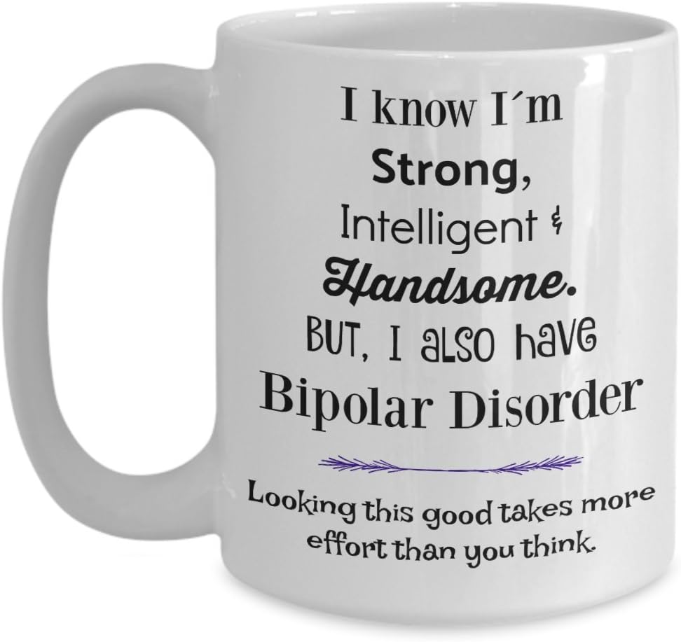 Amazon.com: Bipolar Disorder novelty coffee mug - I know I´m ...