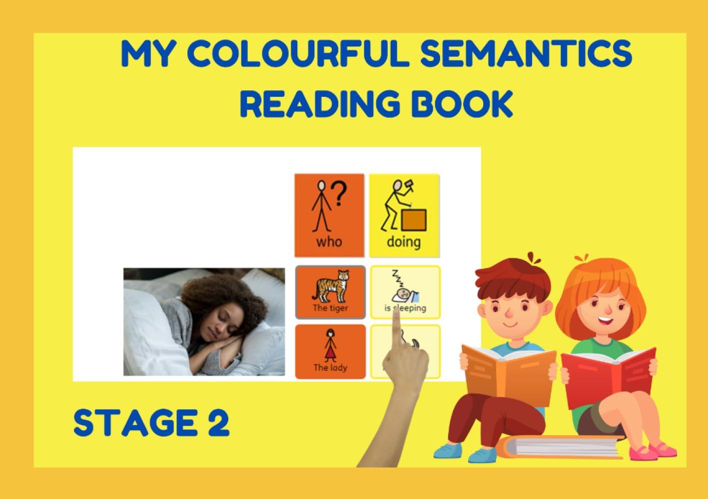 Colourful Semantics reading book: stage 2 (Colourful Semantics Reading ...